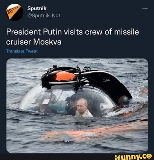 Sputnik @Sputnik Not President Putin visits crew of missile cruiser ...