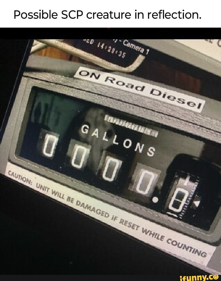 Possible SCP creature in reflection. - iFunny