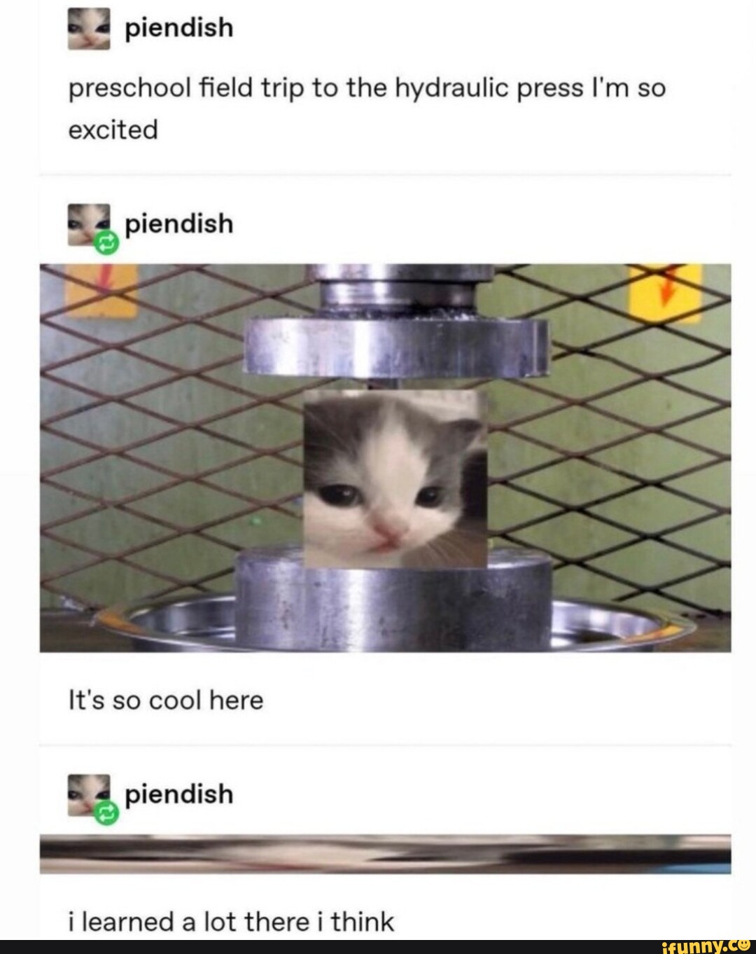 Preschool field trip to the hydraulic press I'm so excited I piendish ...