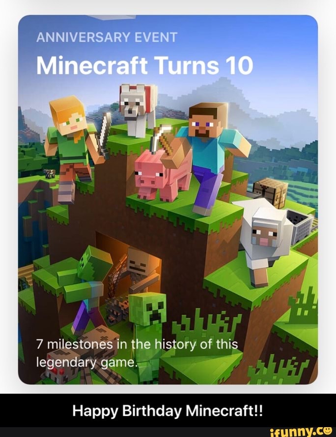 7 milestones in the history of this Happy Birthday Minecraft!! - Happy ...
