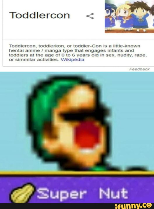 Toddlercon Toddiercon, toddlerkon, or toddler-Con Is a little-knov ...