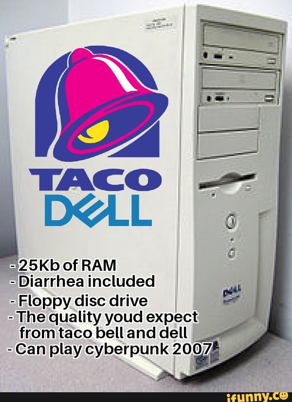 TACO 25Kb of RAM Diarrhea included - Floppy disc drive - The quality ...