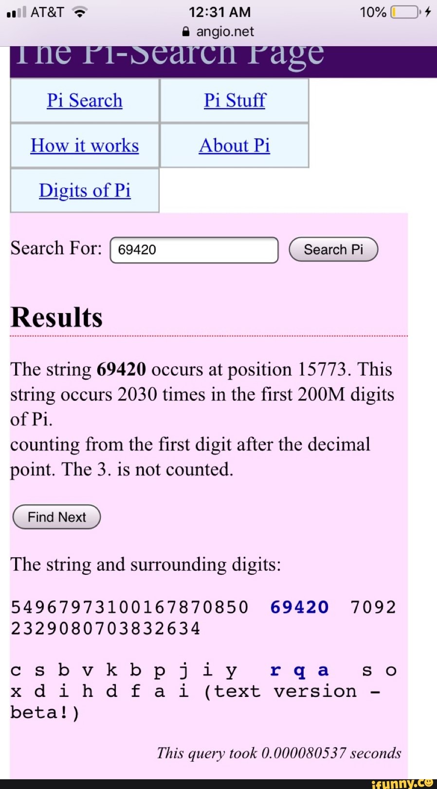 9 angío.net rage How it works About Pi The string 69420 occurs at ...