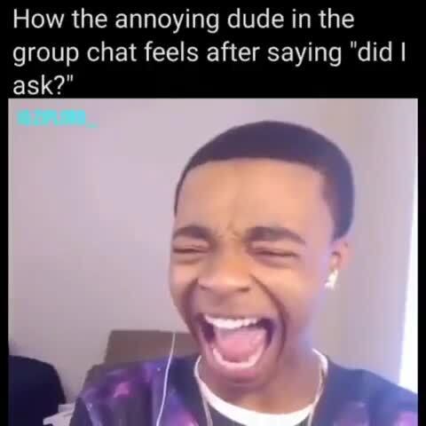 Annoying Group Chat Memes