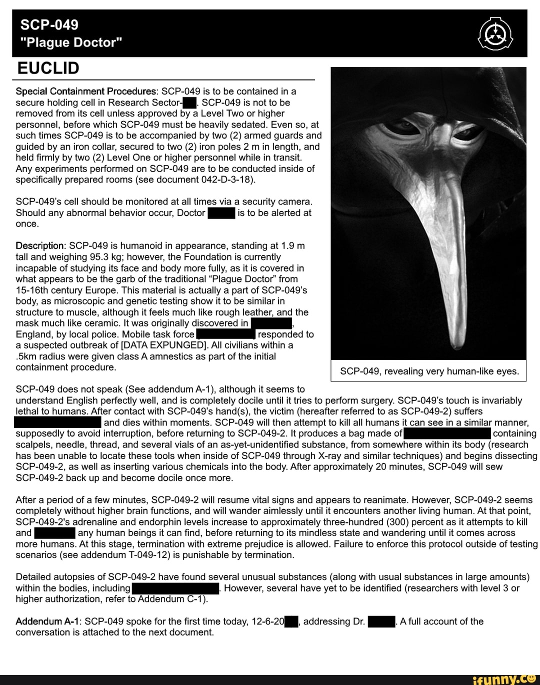 EUCLID Special Containment Procedures: SCP-049 is to be contained in a ...