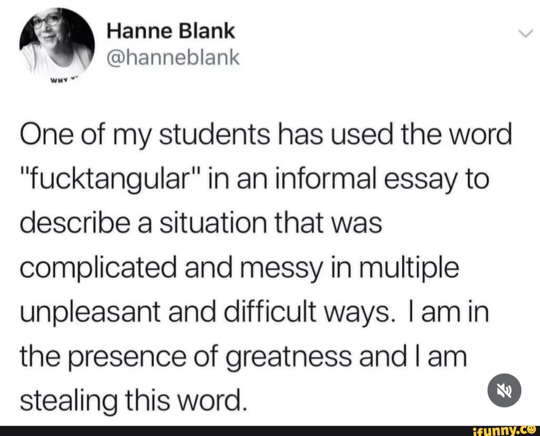 Hanne Blank @hanneblank One of my students has used the word ...