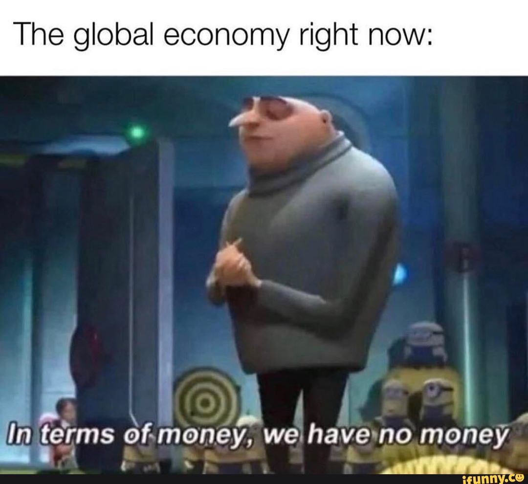 The global economy right now: À e i - iFunny