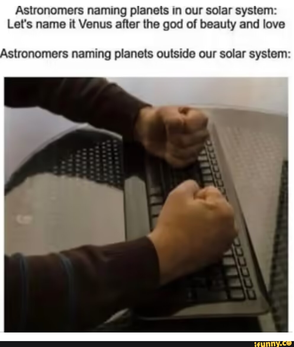 Astronomers naming planets in our solar system: Let's name it Venus ...