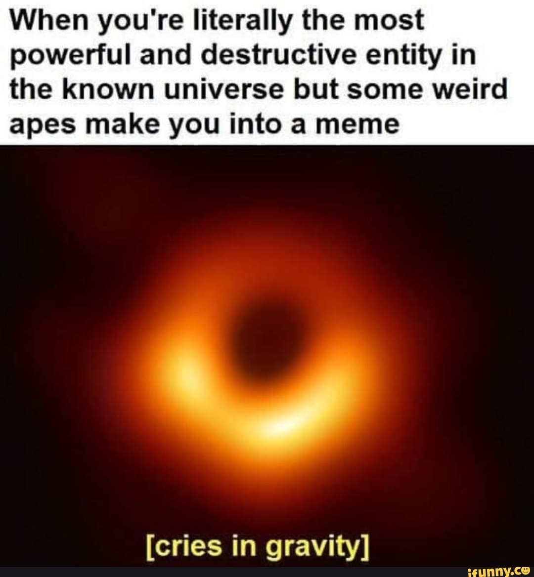 When you're literally the most powerful and destructive entity in the ...