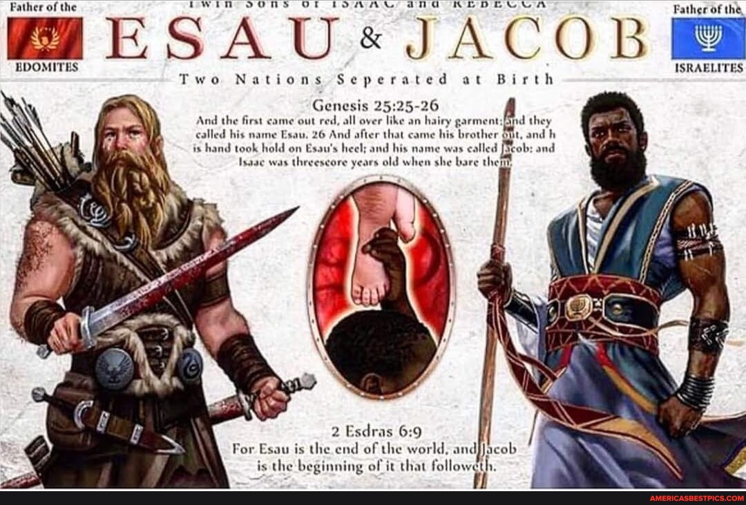 Father of the Pwinh OF FOAANY ANG KREDEUUA ESAU BDOMITES ISRAELITES Two ...