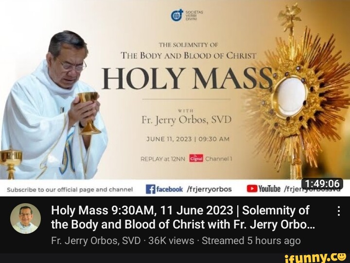 HE SOLEMNITY OF THE BODY AND BLOOD OF CHRIST HOLY Orbos, SUNE facebook ...