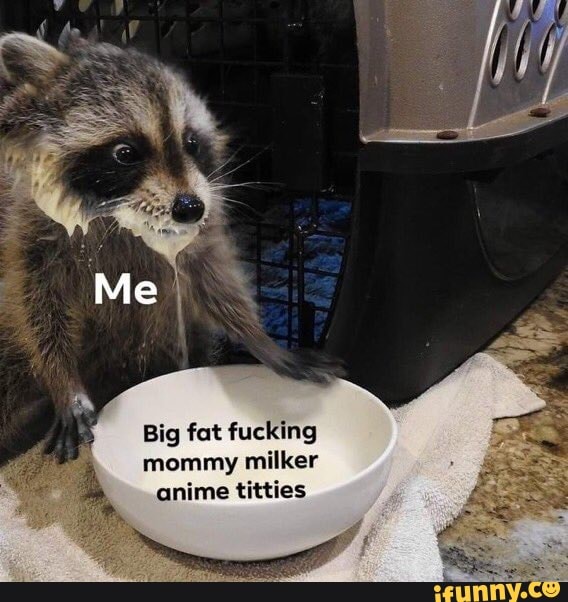 Big Fat Fucking Mommy Milker Anime Titties Ifunny