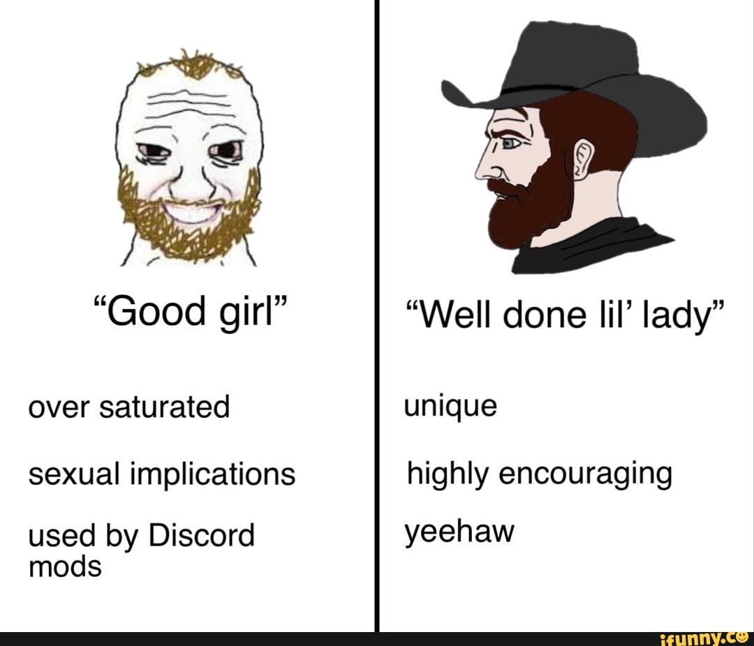 "Good girl" over saturated sexual implications used by Discord mods ...