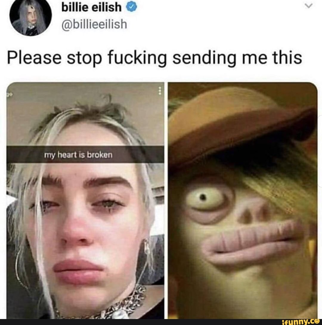 Please Stop Fucking Sending Me This Ifunny