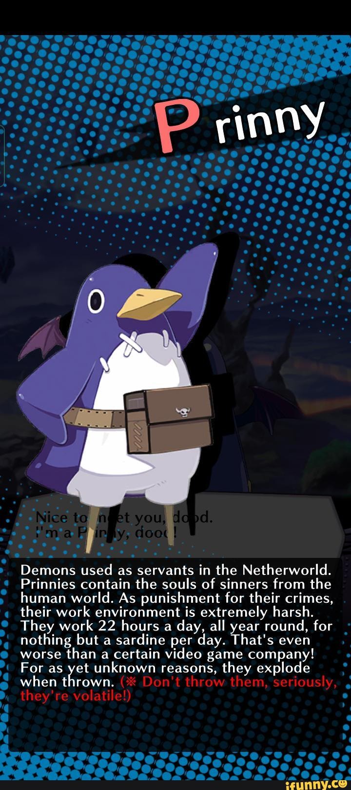 Prinnies memes. Best Collection of funny Prinnies pictures on iFunny