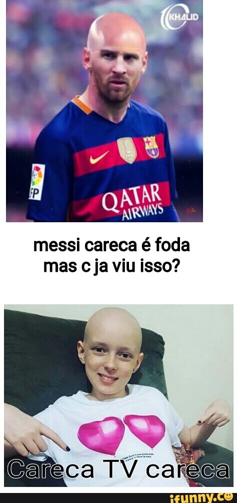 Messi careca é foda mas c ja viu isso? 99 TV car - iFunny
