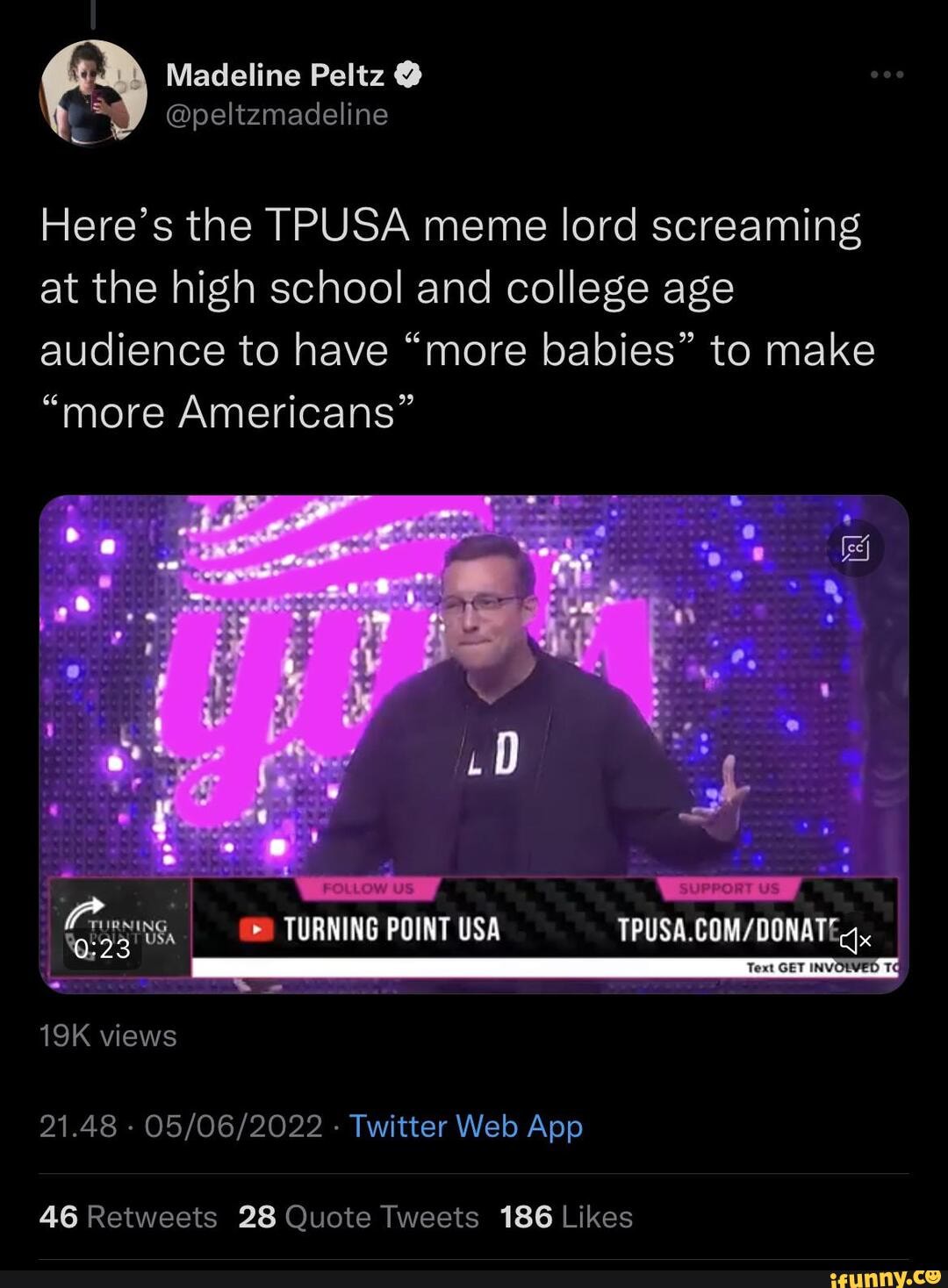 Madeline Peltz @ @peltzmadeline Here's the TPUSA meme lord screaming at ...