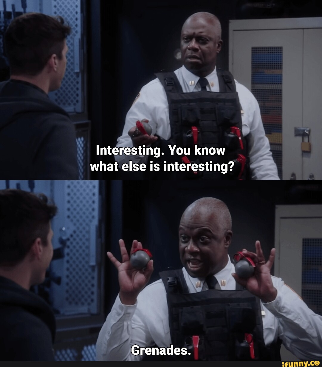 Interesting. You know what else is interesting? Grenades. - iFunny