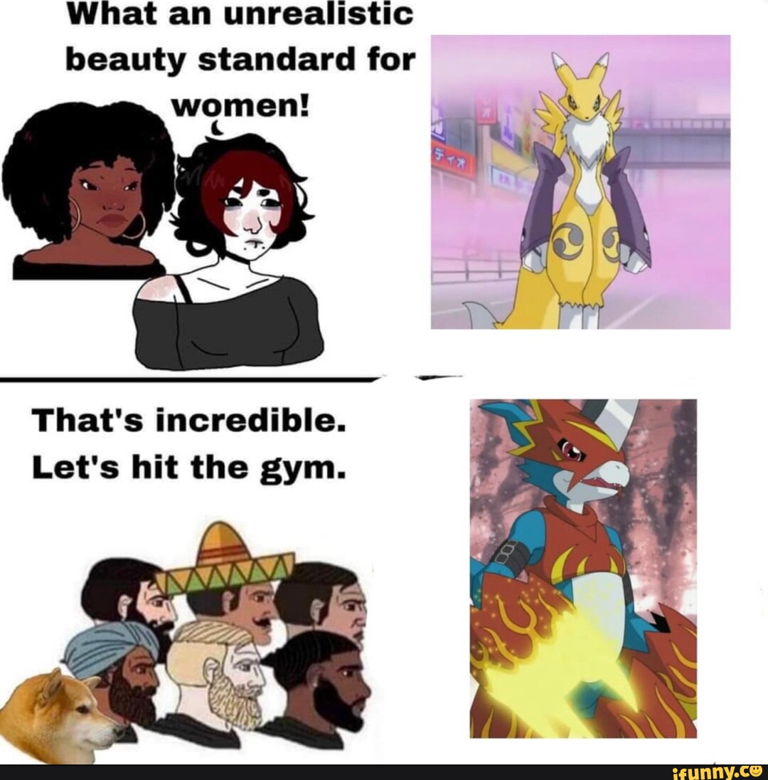 What an unrealistic beauty standard for That's incredible. Let's hit ...