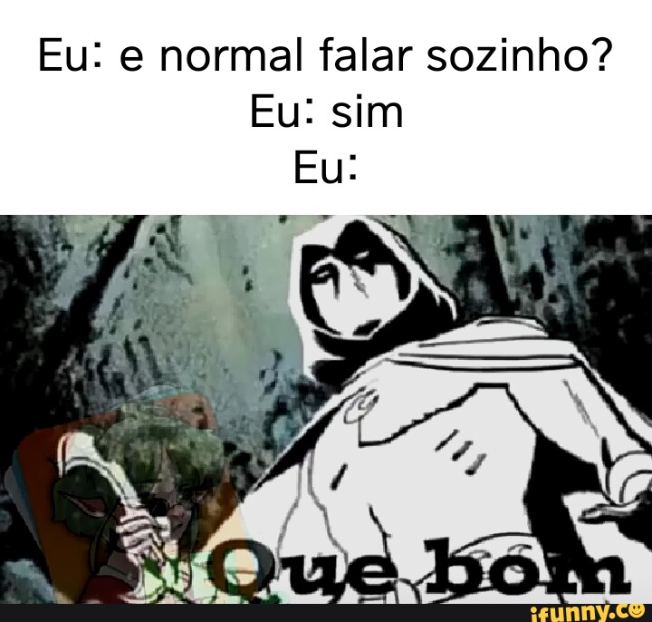 Falar memes. Best Collection of funny Falar pictures on iFunny