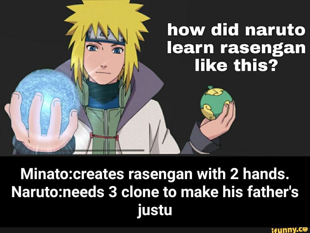 How did naruto learn rasengan like this? WA rasengan with 2 hands. 3 ...