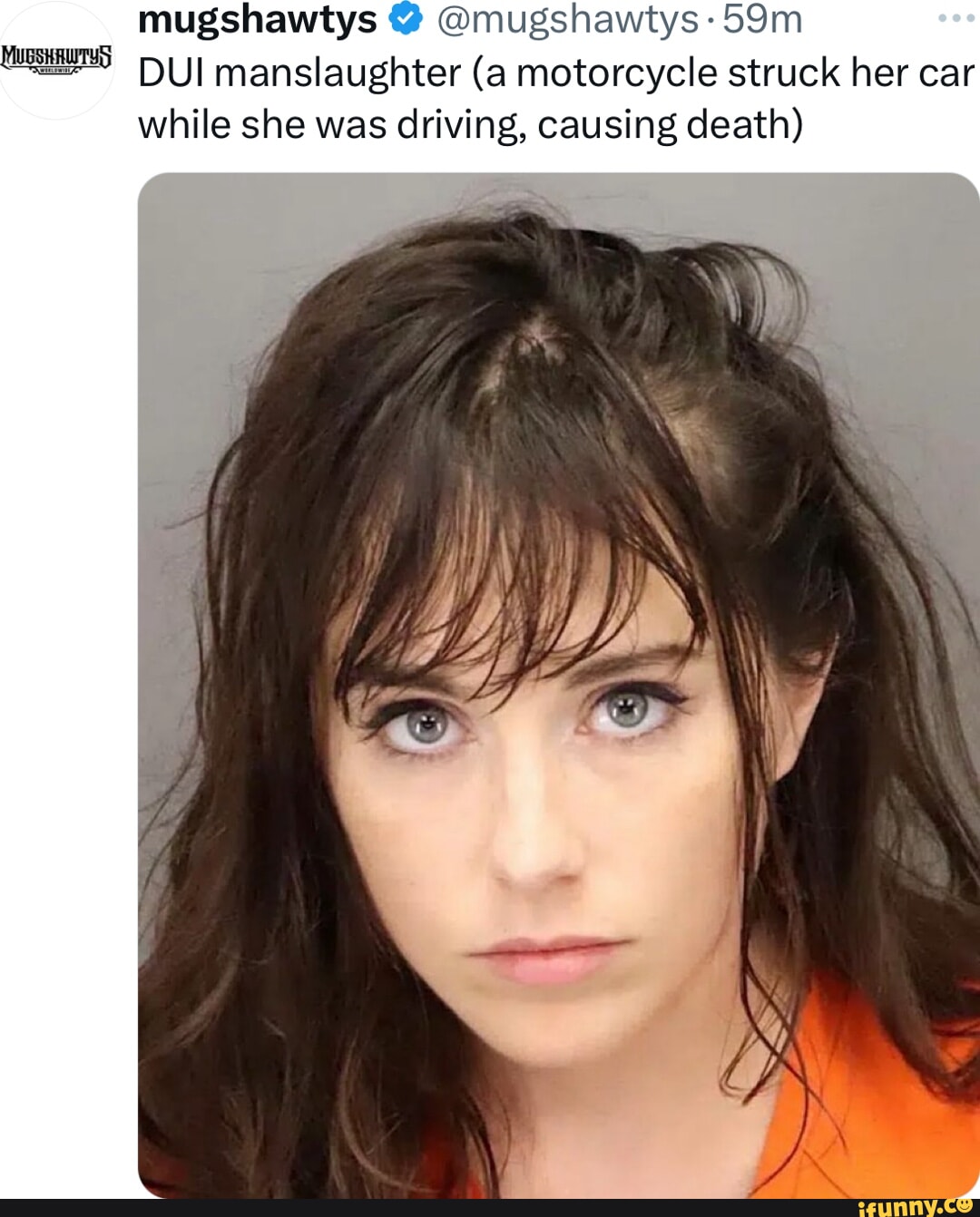 Mugshawtys @ @mugshawtys DUI manslaughter (a motorcycle struck her car ...