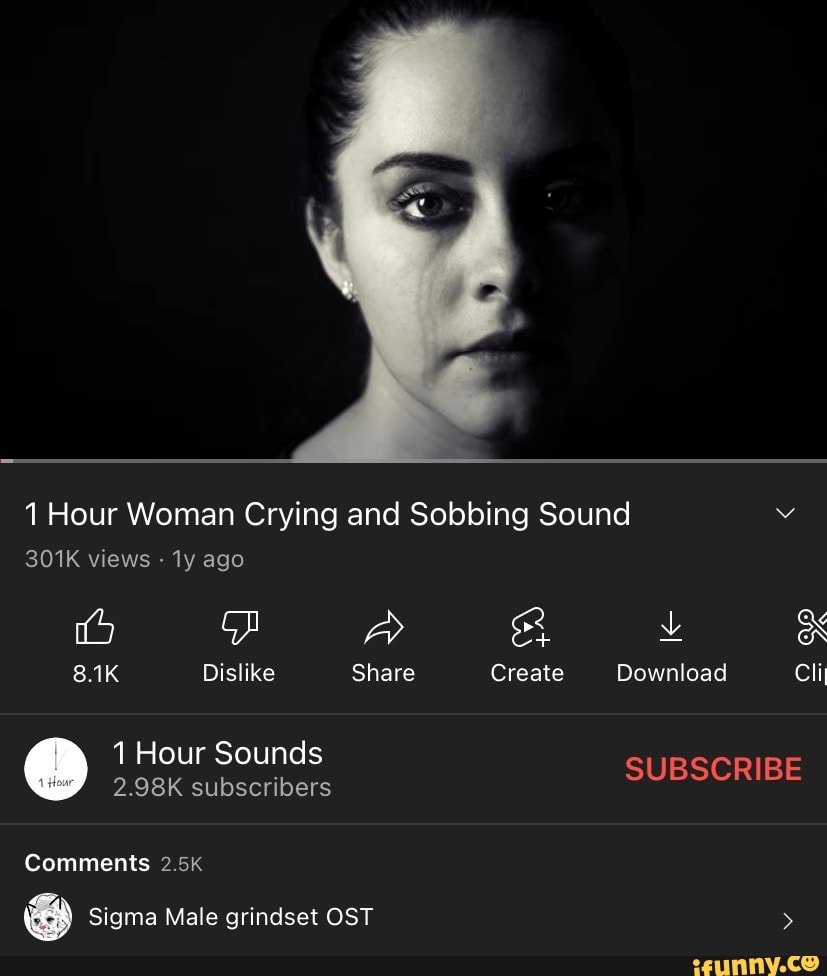 1 Hour Woman Crying and Sobbing Sound 301K views - ly ago 8.1K Dislike ...