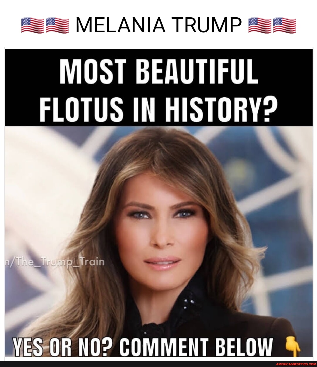 SS MELANIA TRUMP MOST BEAUTIFUL FLOTUS IN HISTORY? YES OR NO? COMMENT ...