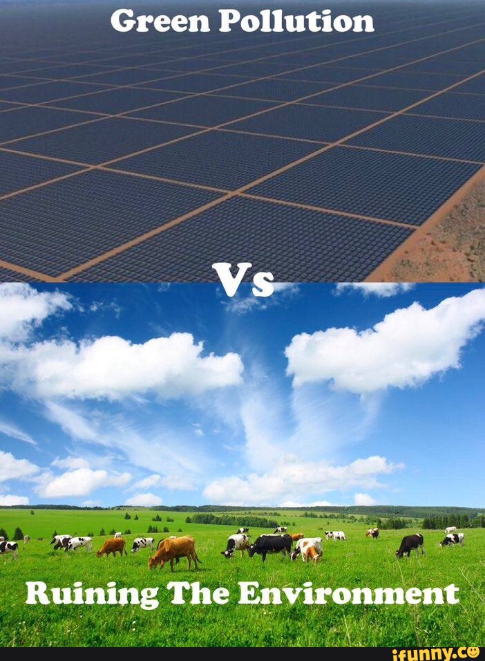 Green Pollution Ruining The Environment - iFunny