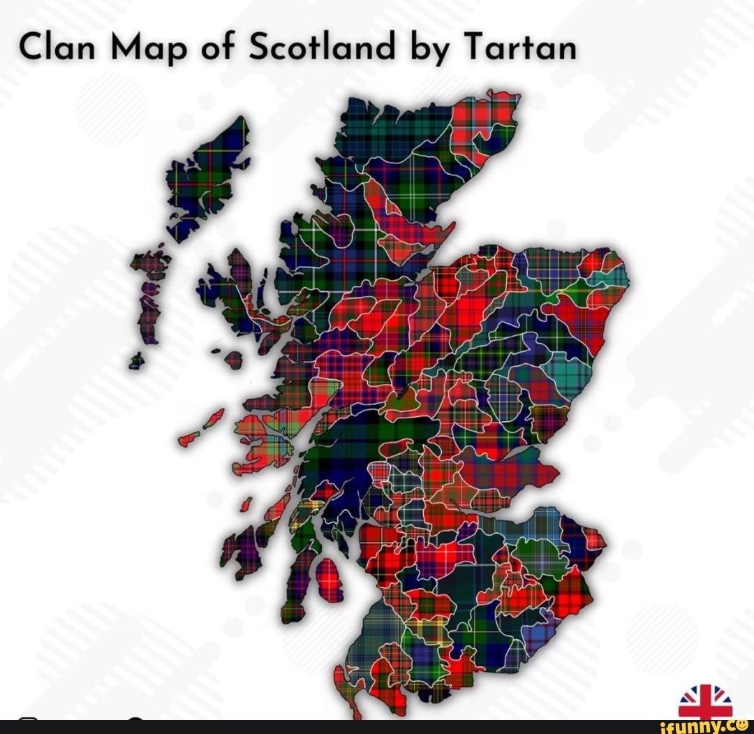 Clan Map of Scotland by Tartan - iFunny