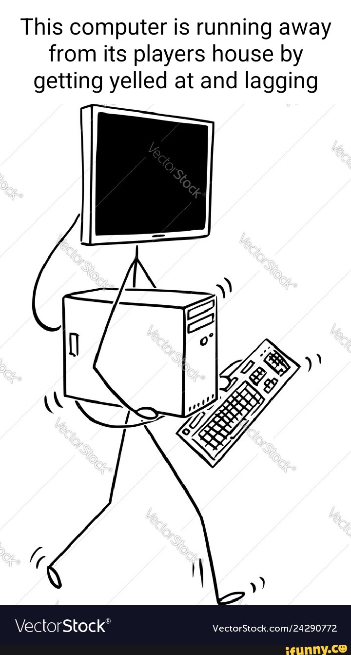This computer is running away from its players house by getting yelled ...