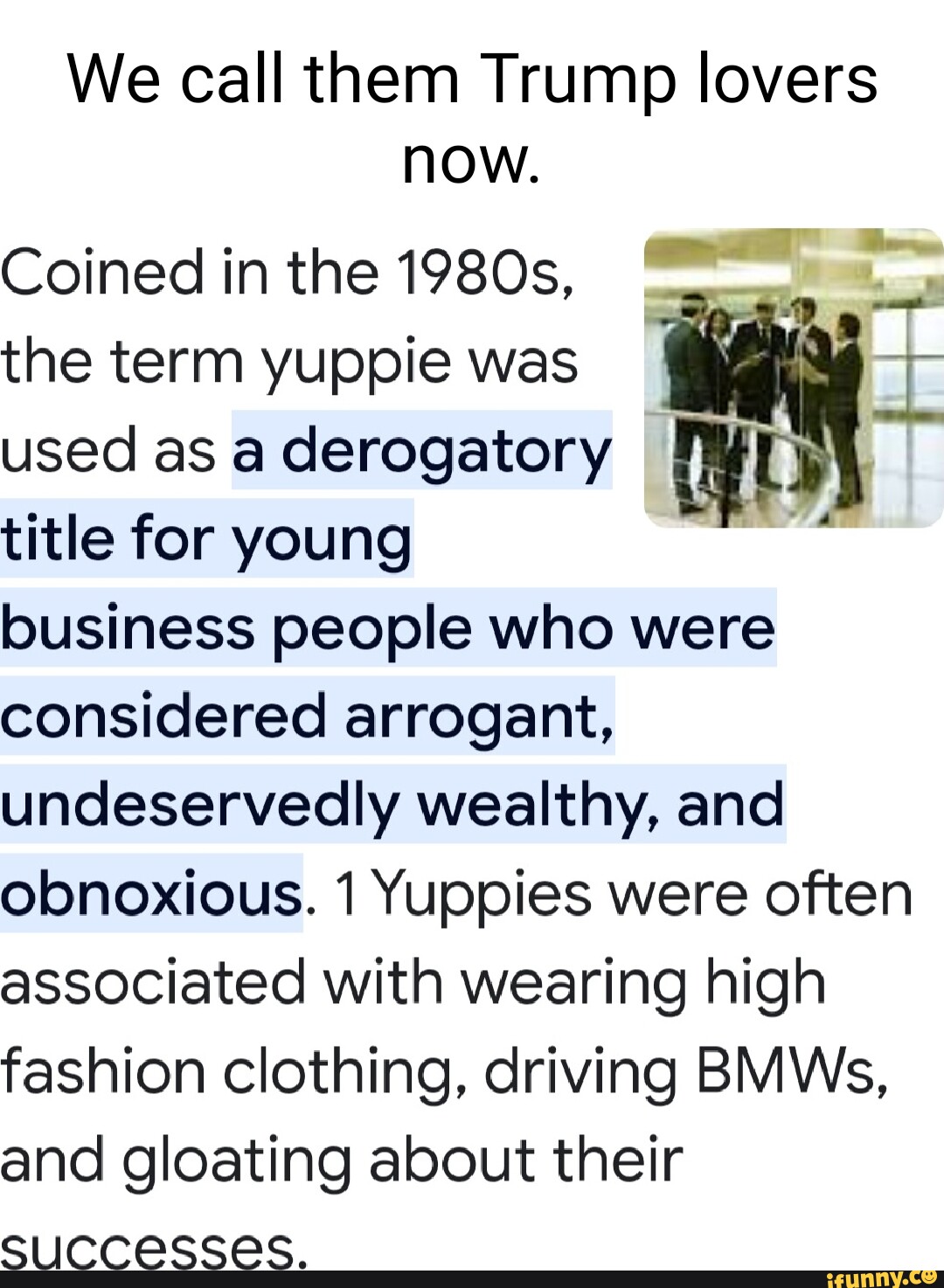 Yuppie memes. Best Collection of funny Yuppie pictures on iFunny