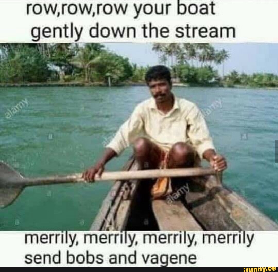 Row Your Boat Meme