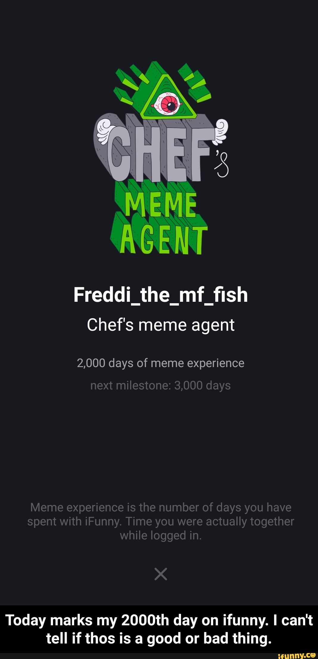 MEME AGENT Freddi_the_mf_fIsh Chef's meme agent 2,000 days of meme ...