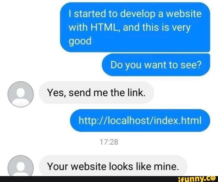 I started to develop a website with HTML, and this is very good Do you ...