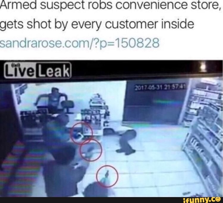 Armed suspect robs convenience store, gets shot by every customer ...