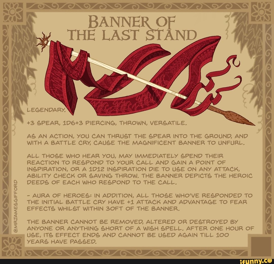 Ty BANNER OF THE LAST STAND SI LEGENDARY. +3 SPEAR, PIERCING, THROWN ...