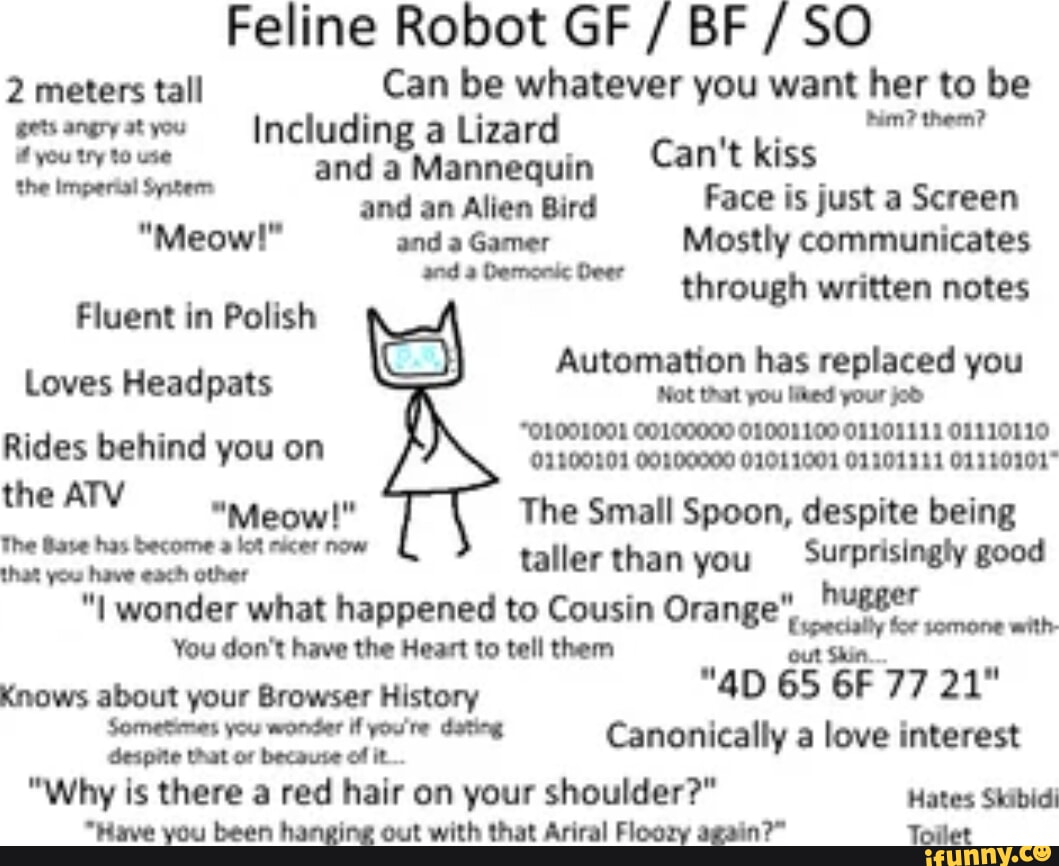Feline Robot GF / BF /SO 2 meters tall Can be whatever you want her to ...