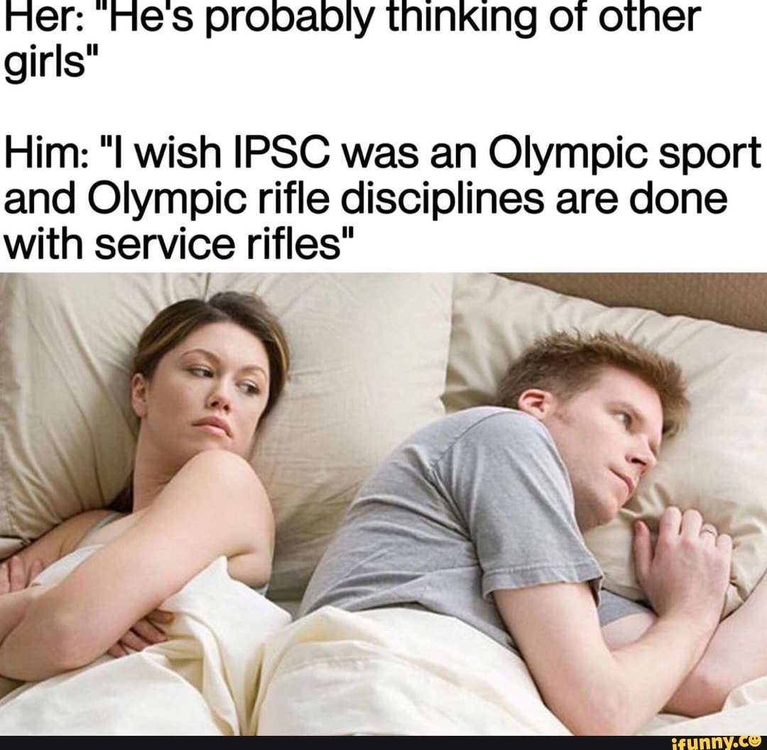 Ner: "Hes probably thinking of other Him: wish IPSC was an Olympic ...