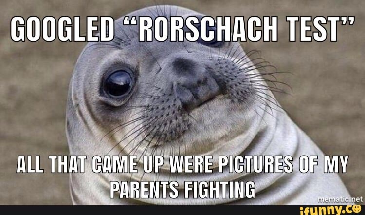 Imgur needs dark humour Part 1 - GOOGLED "RORSCHACH TEST" ALL THAT CAME ...