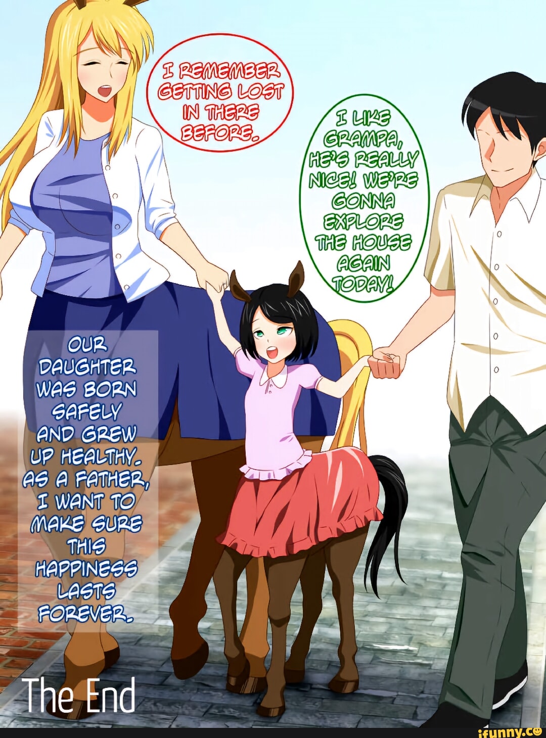 GENNA HOUSE DAUGHTER was AND GREW FATHER, WANT The End - iFunny