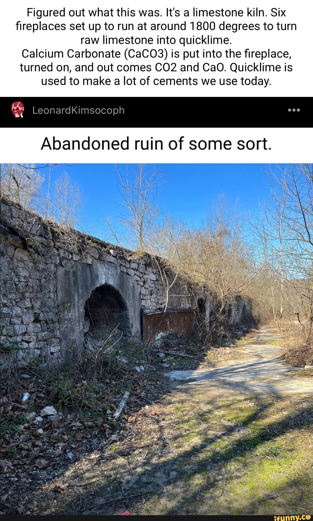 Figured out what this was. It's a limestone kiln. Six fireplaces set up ...