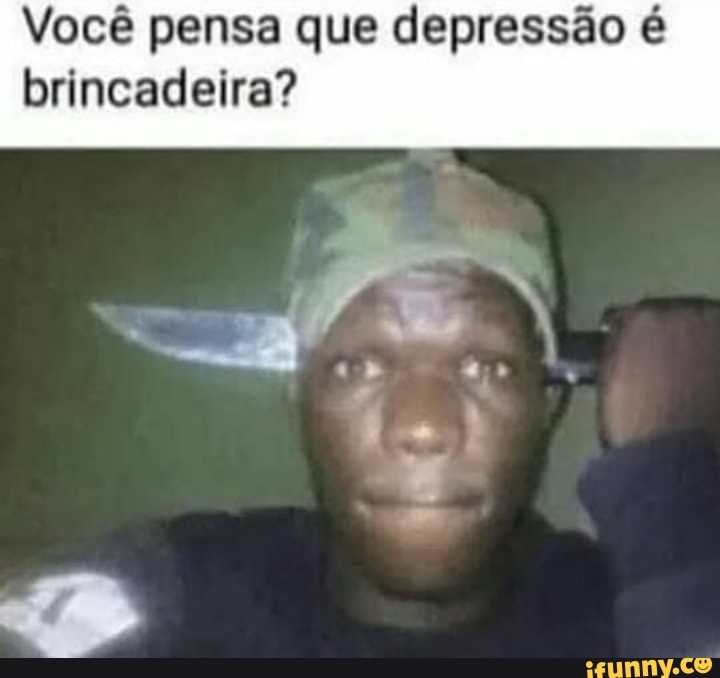 Você pensa que depressão é brincadeira? - seo.title