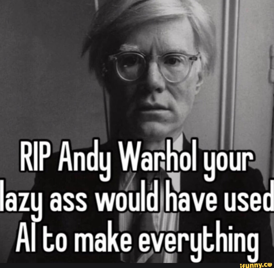 Warhol memes. Best Collection of funny Warhol pictures on iFunny