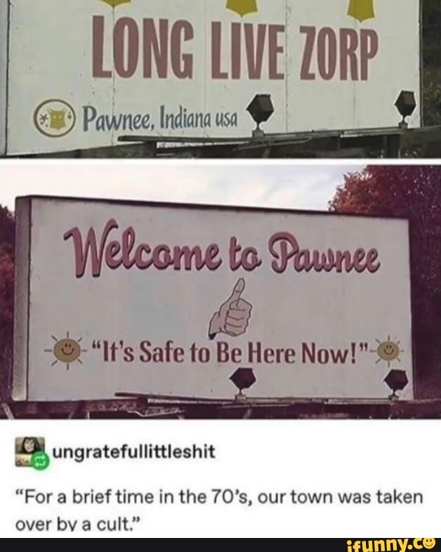 LONG LIVE 20RP Pawnee, Indiana usa Welcome to Pawnee I "It's Safe to Be ...