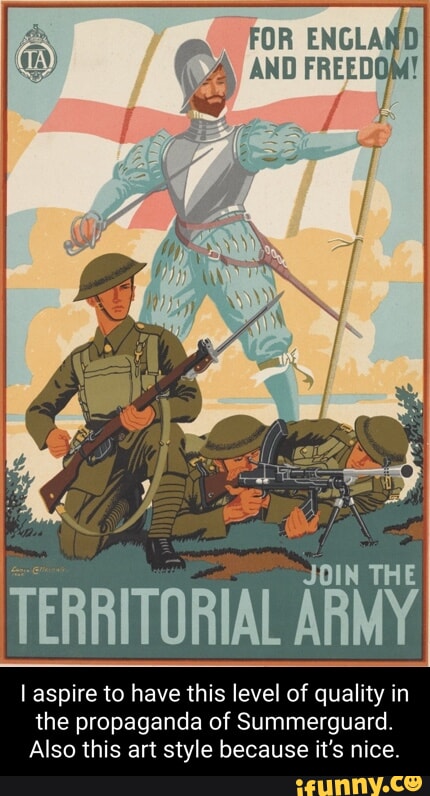 FOR ENGLAND AND FREEDOM! TERRITORIAL ARMY I aspire to have this level ...