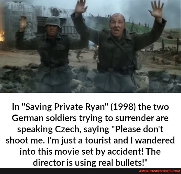 In "Saving Private Ryan" (1998) the two German soldiers trying to ...