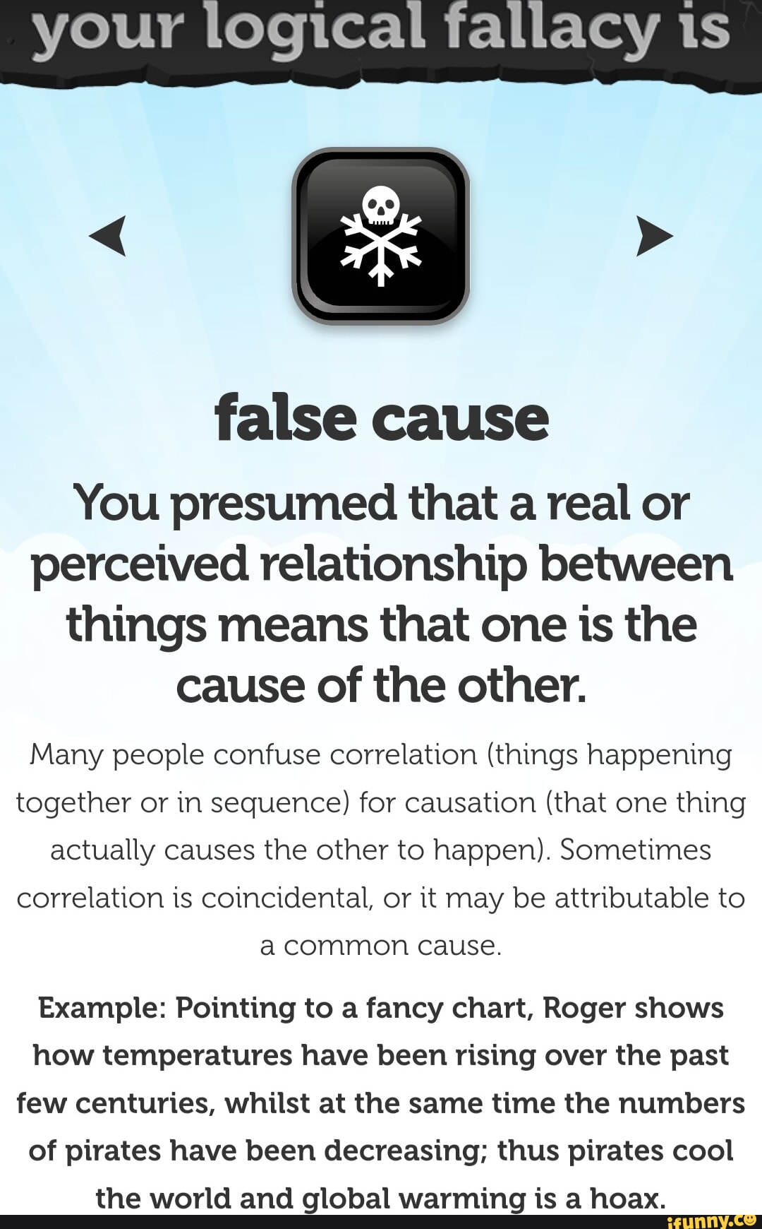 Your logical fallacy is false cause You presumed that a real or ...