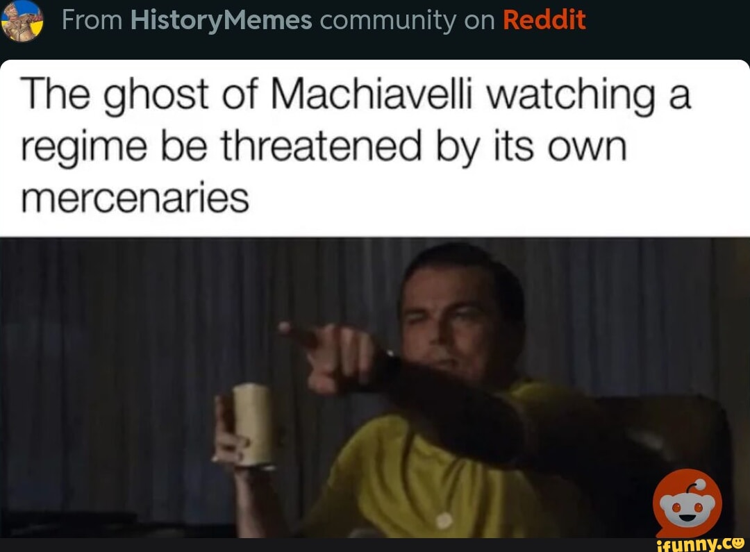 Machiavelli memes. Best Collection of funny Machiavelli pictures on iFunny