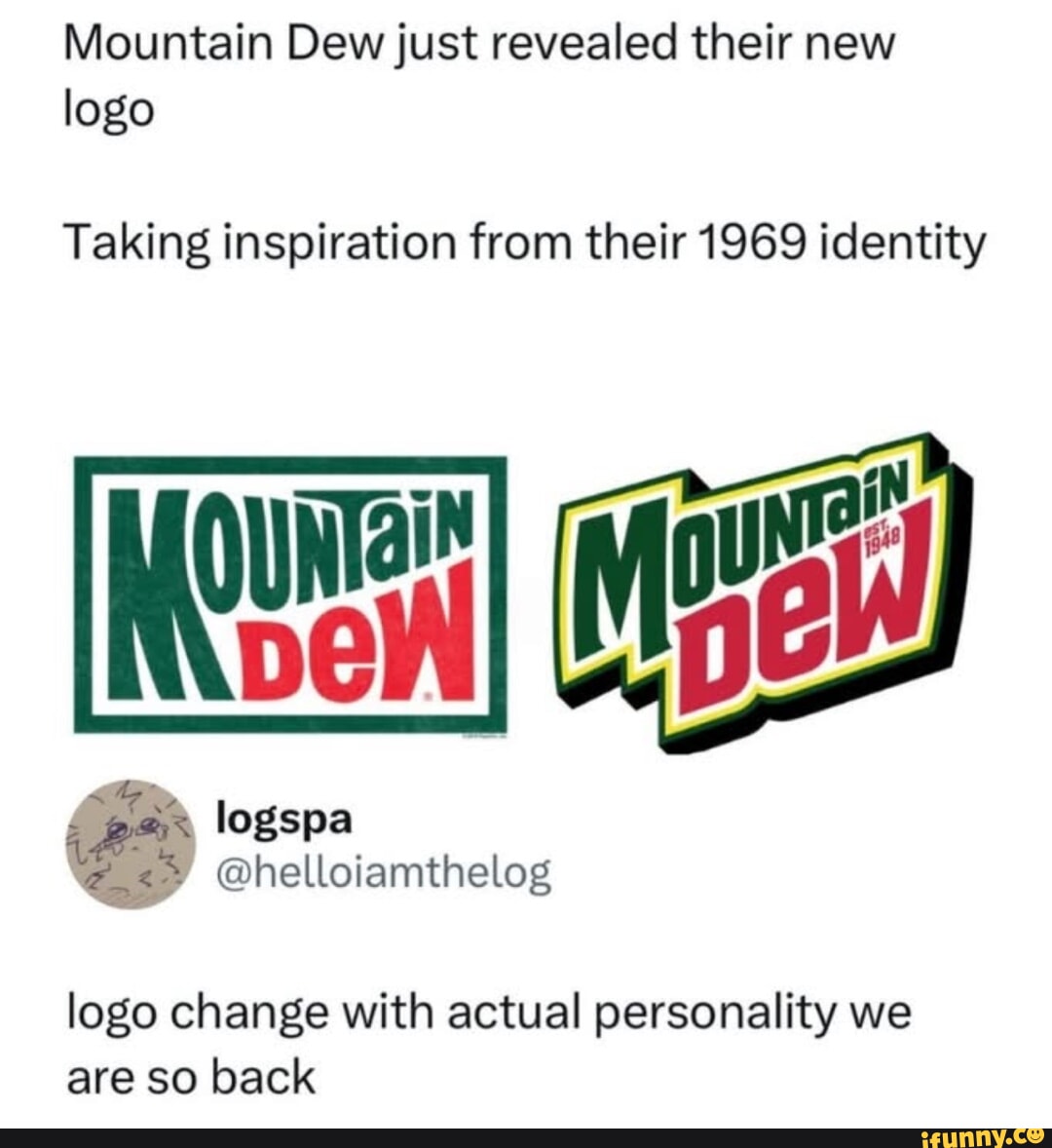 Mountain Dew just revealed their new logo Taking inspiration from their ...